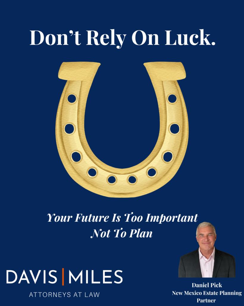 Don’t Rely on Luck: Your Future Is Too Important Not to Plan - Davis Miles